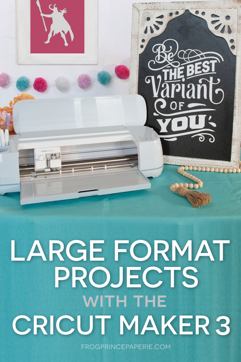 Large Format Project with Cricut Maker 3 - Frog Prince Paperie